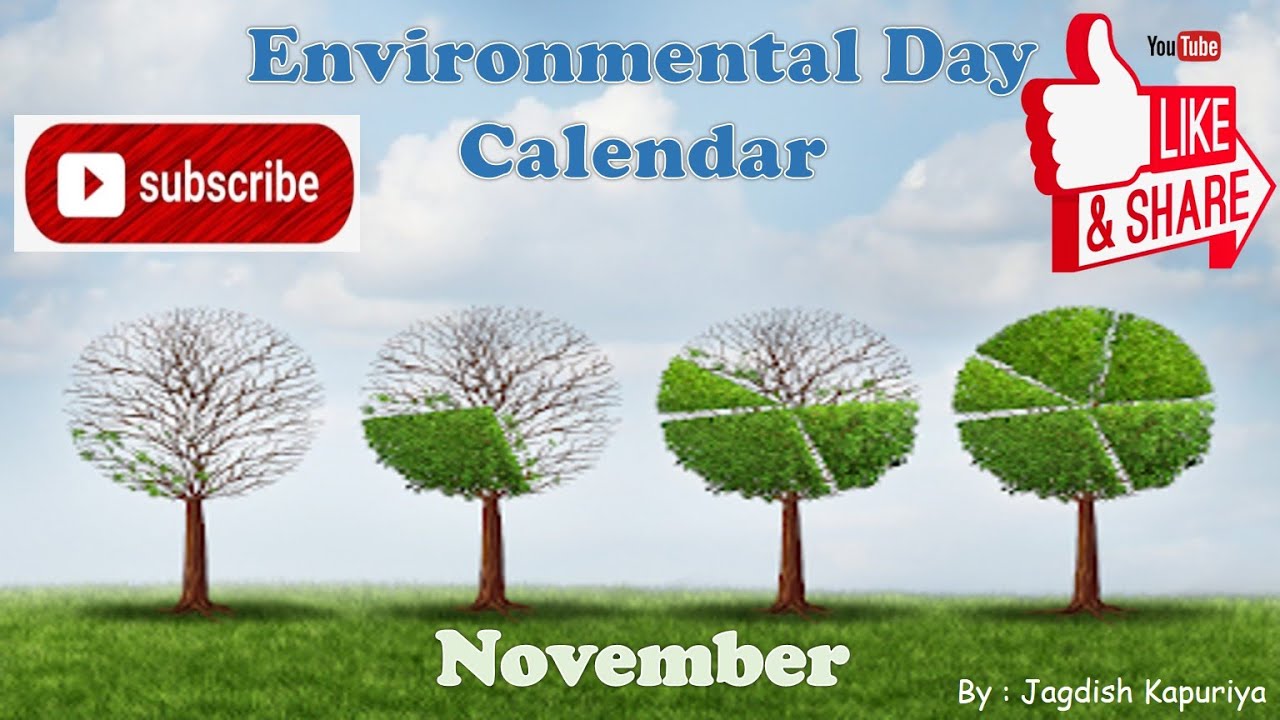 Environmental Day Calendar for November By Jagdish Kapuriya - YouTube
