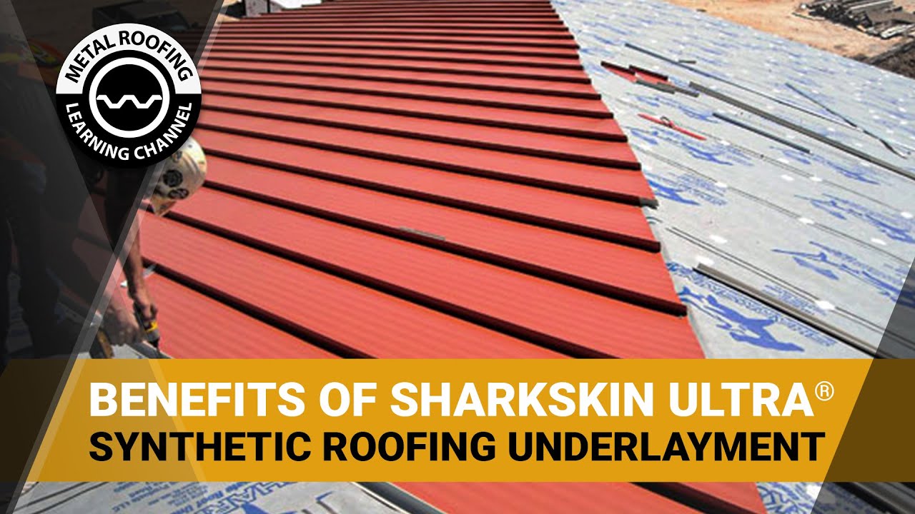 The Benefits Of Sharkskin Ultra Synthetic Metal Roof Underlayment - YouTube