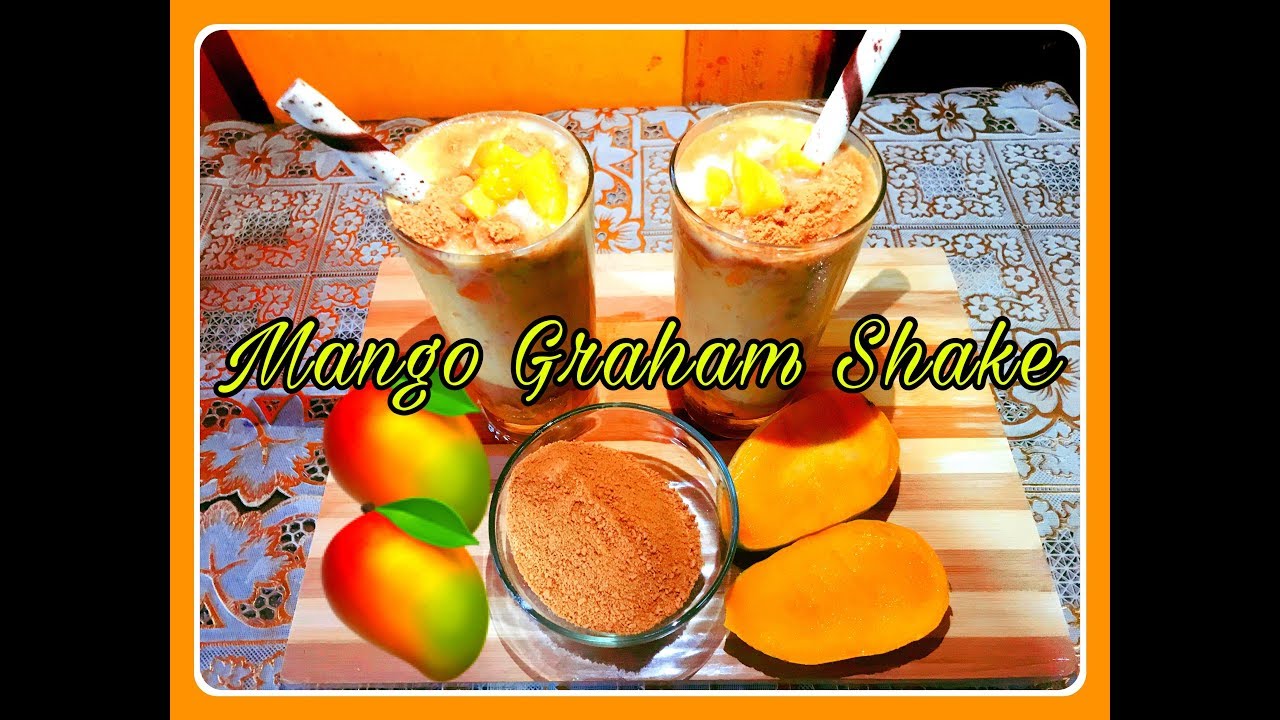 MANGO GRAHAM SHAKE | DIY Mango Graham Shake || Simply Mhyles😊💕 - YouTube