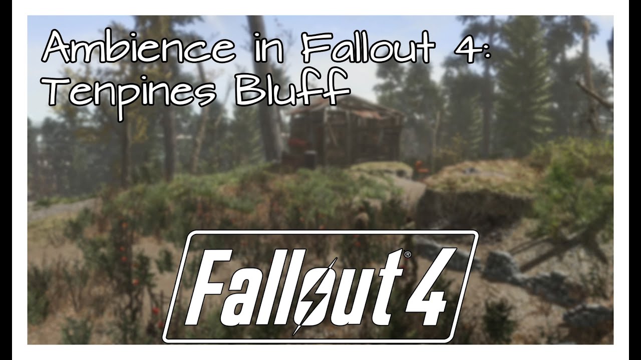 Fallout 4 Ambience: Tenpines Bluff - YouTube