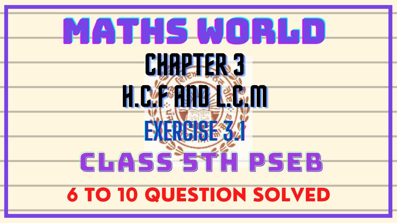 |CLASS 5th|MATHSWORLD|PSEB|CHAPTER 3 EXERCISE 3.1[6 TO 10 SUMS] - YouTube