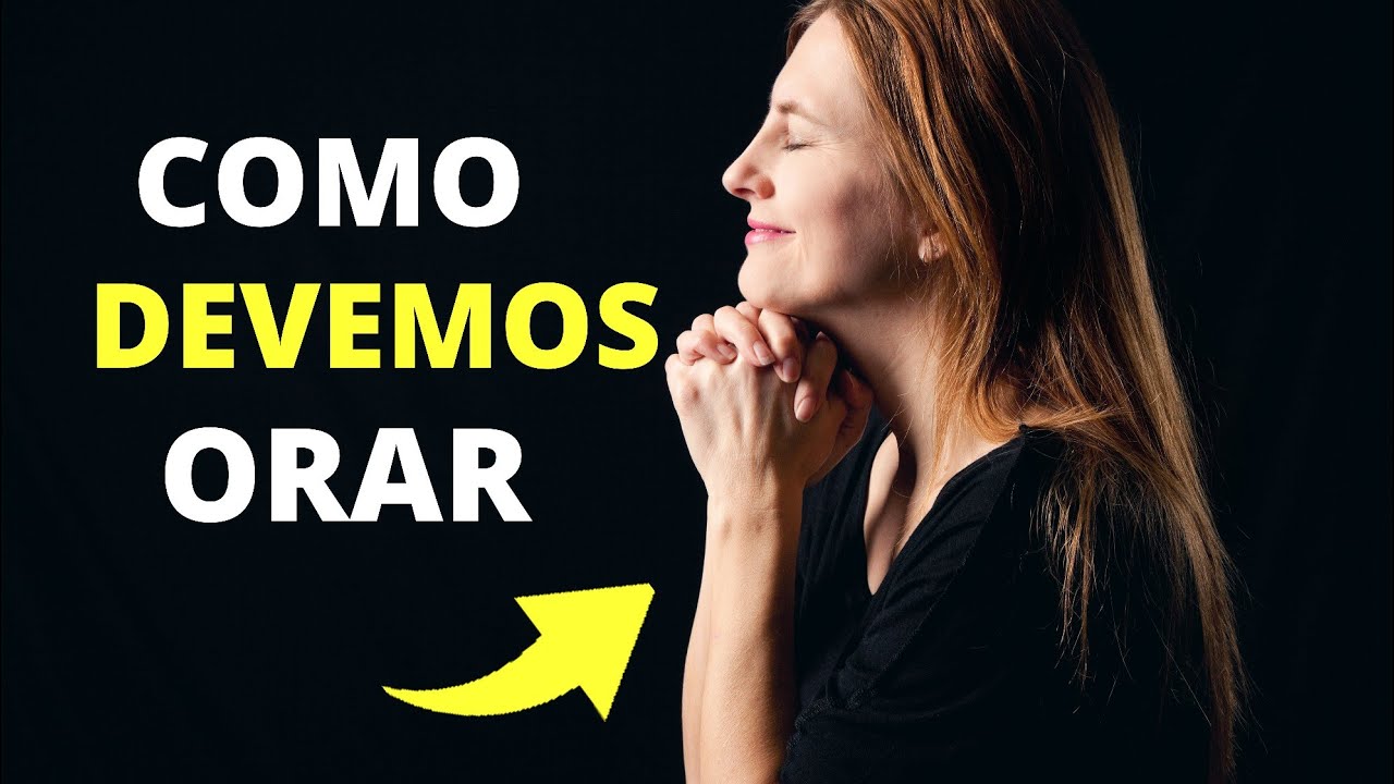COMO ORAR A DEUS. Aprenda como orar corretamente. Pastor Leonardo ...