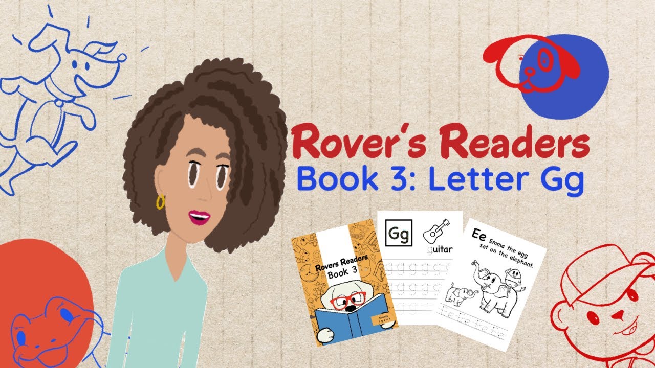Rovers Readers: Book 3 Letter Gg Phonics - YouTube
