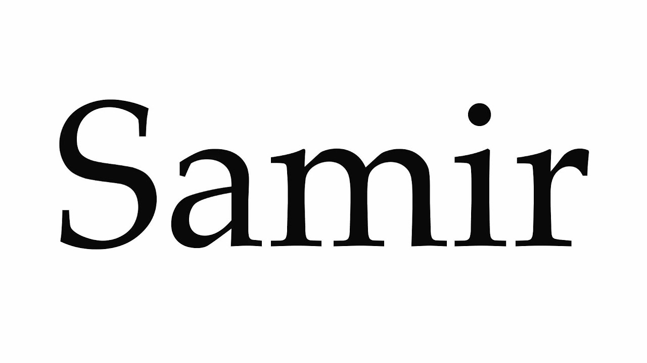How to Pronounce Samir - YouTube