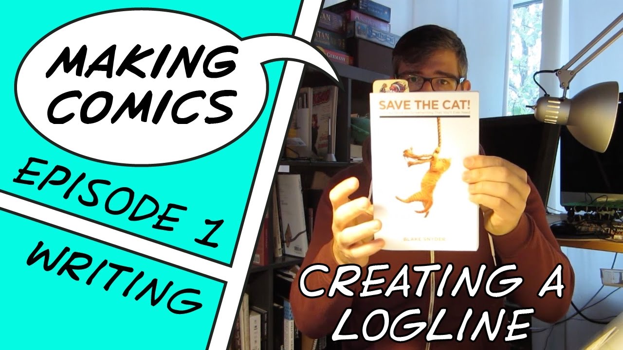 Creating A Logline For A Comic Book Story 🎨 Making Comics #01 - YouTube