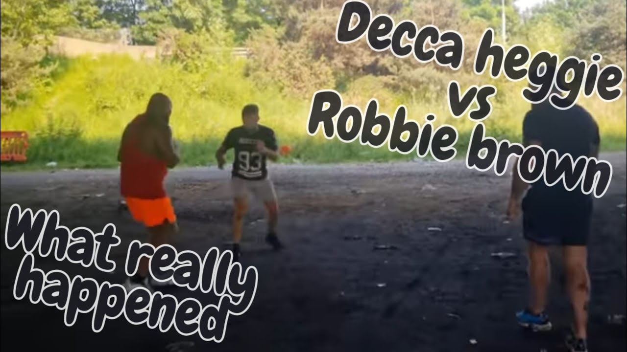 Decca heggie vs robbie brown fight what really did happen so much ...