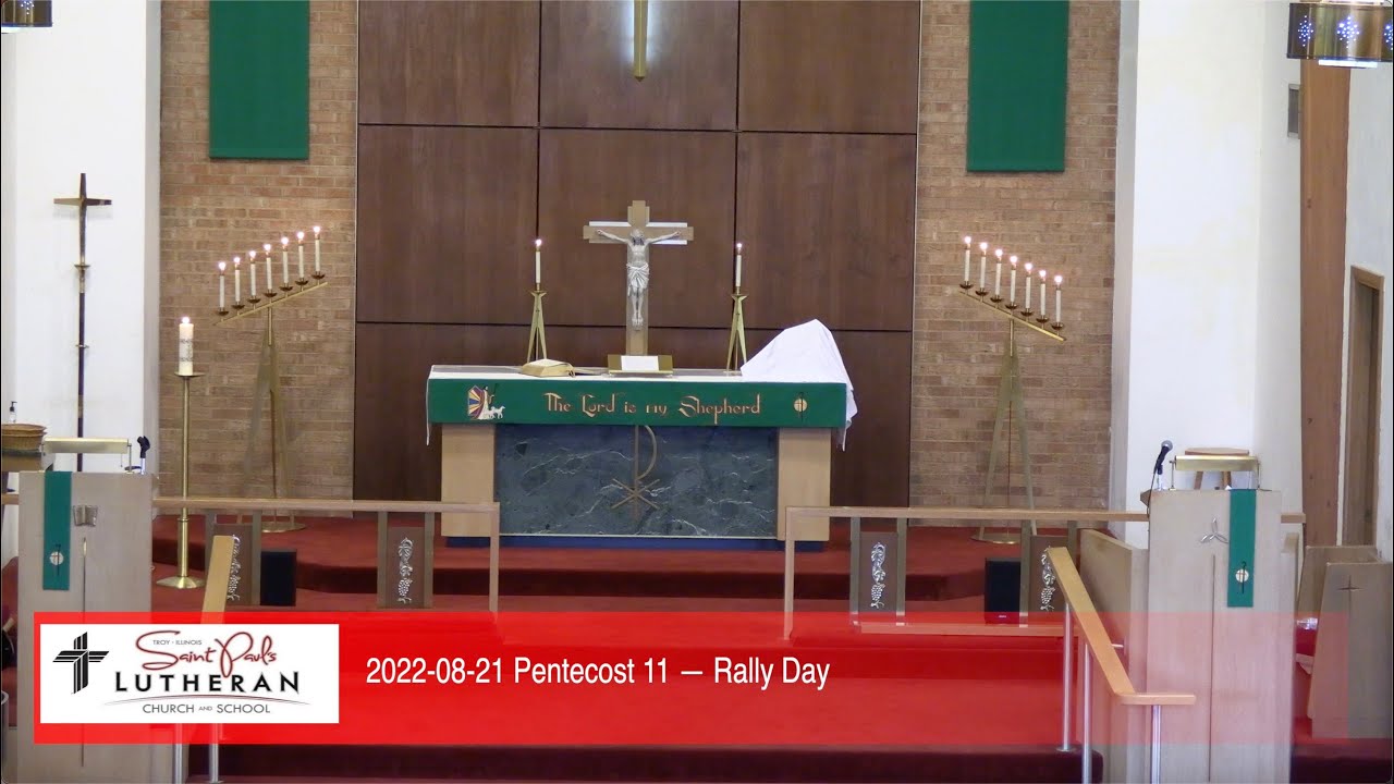 2021 08 22 Pentecost 11 — Rally Day - YouTube