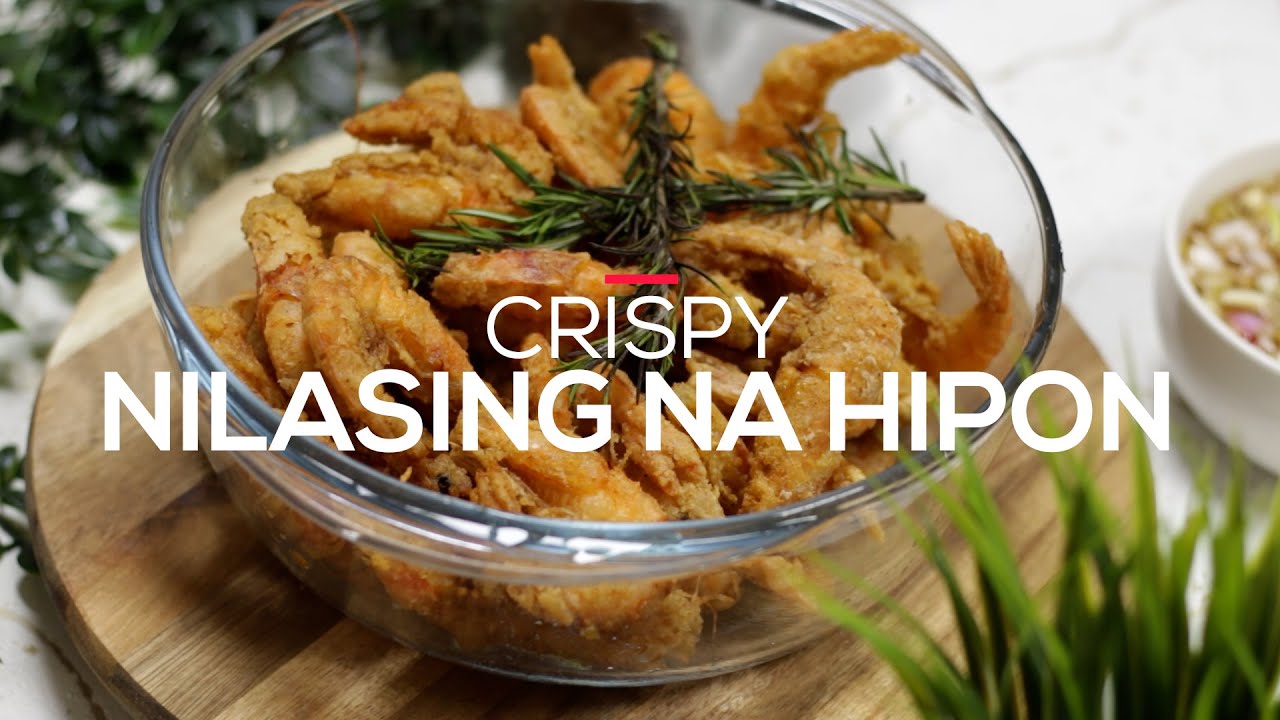 How to Cook Crispy Nilasing Na Hipon (Crispy Wine-Marinated Shrimp ...