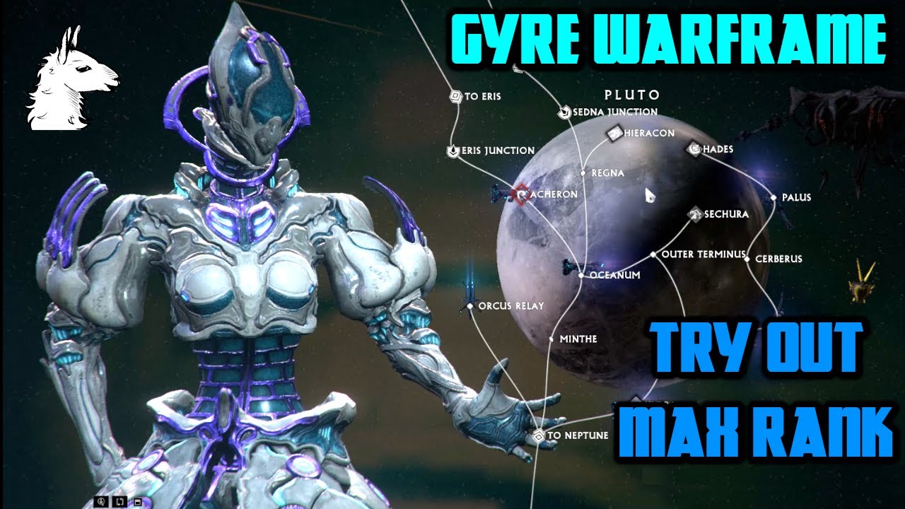 Let's Play Warframe - Gyre Warframe Try Out - Max Rank (Fully Modded ...