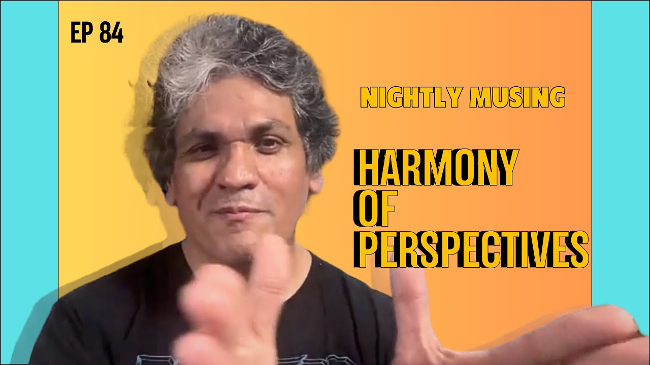 Artist Bebop (EP 84) - Nightly Musing: Harmony of Perspectives - YouTube
