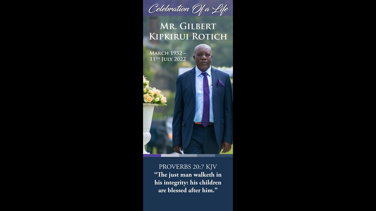 20.7.2022 // MR GILBERT ROTICH FUNERAL // - YouTube