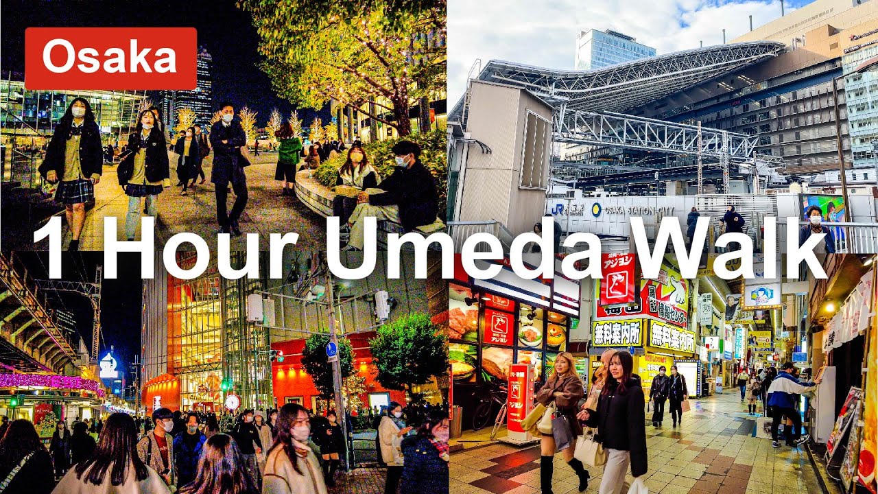 【Osaka BGM💖】 Walk Japan - 1 hour Osaka Umeda Area Walk ASMR 【4K】오사카 โอ ...