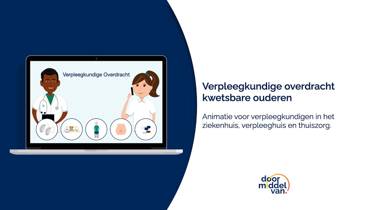 Door Middel Van Animatie Verpleegkundige overdracht regio Haarlem en ...