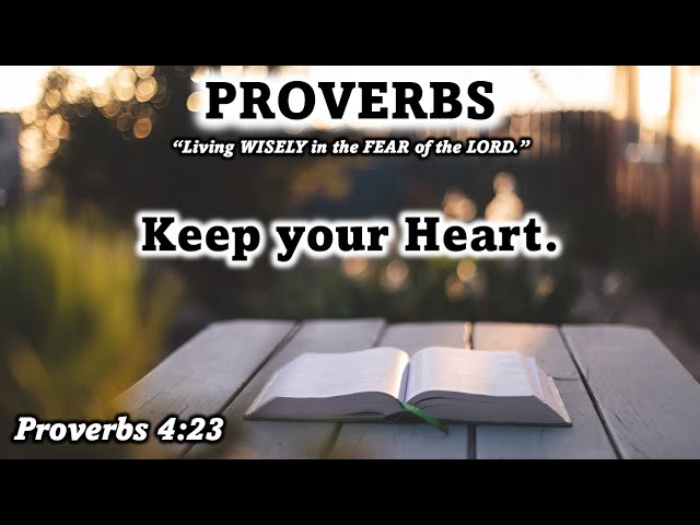 Keep Your Heart Proverbs
