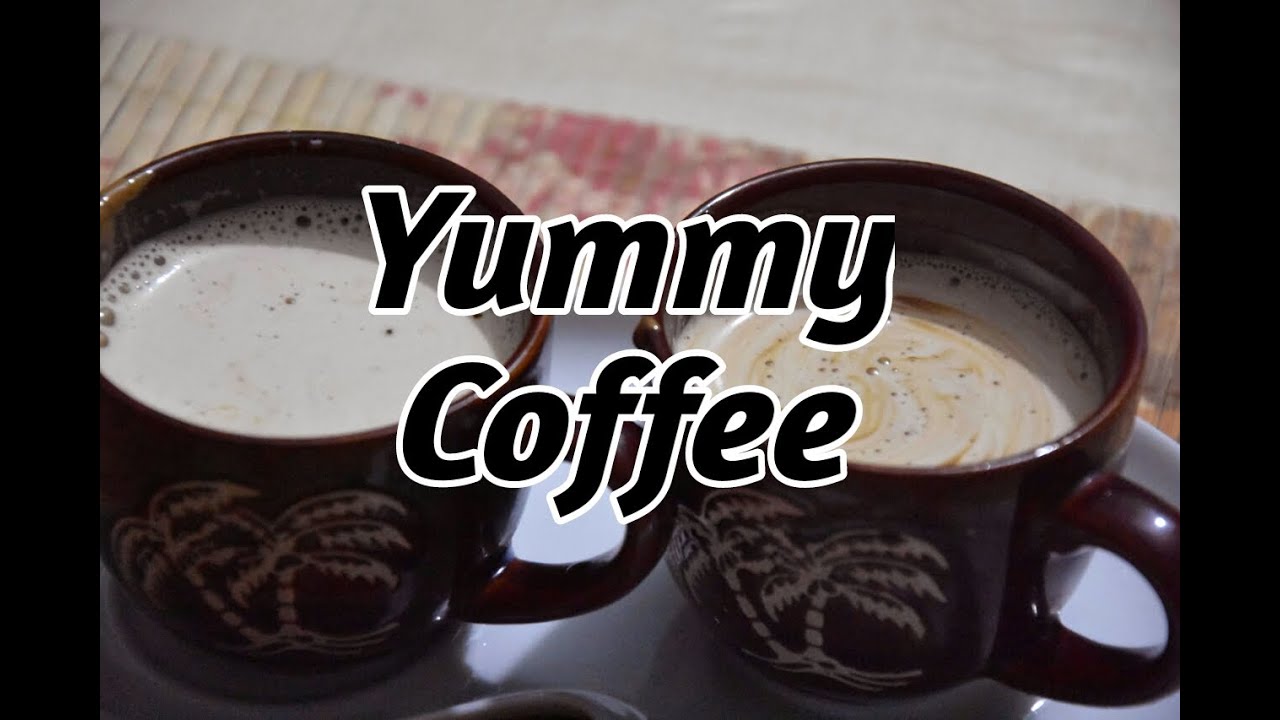 Yummy coffee ==== মজাদার কফি ।।। - YouTube