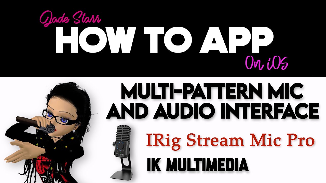 Multi-Pattern Mic & Audio Interface - iRig Stream Mic Pro - How To App ...