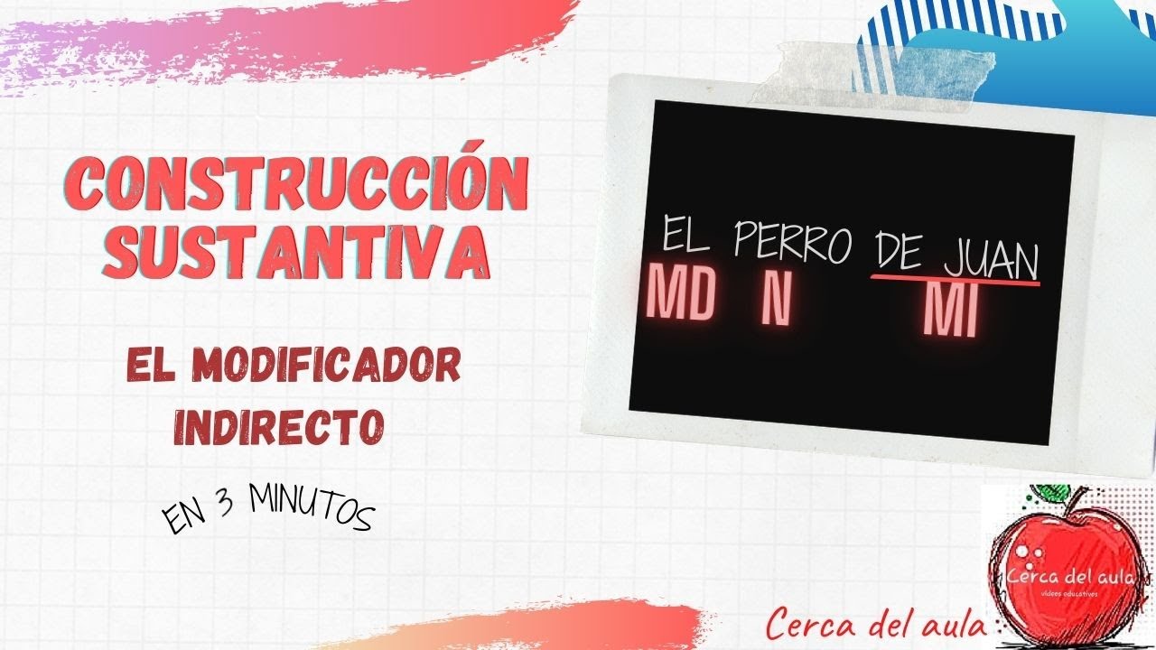 Construcción sustantiva: El modificador indirecto - YouTube