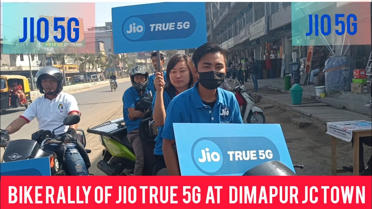 BIKE RALLY OF JIO TRUE 5G AT DIMAPUR JC town (NOW JIO 5G AVAILABLE IN ...