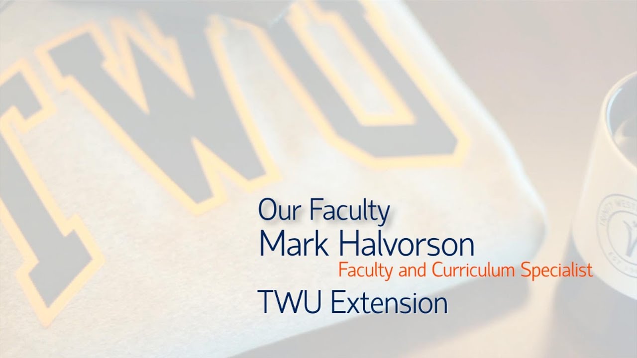 Adult Degree Completion Faculty: Mark Halvorson - YouTube