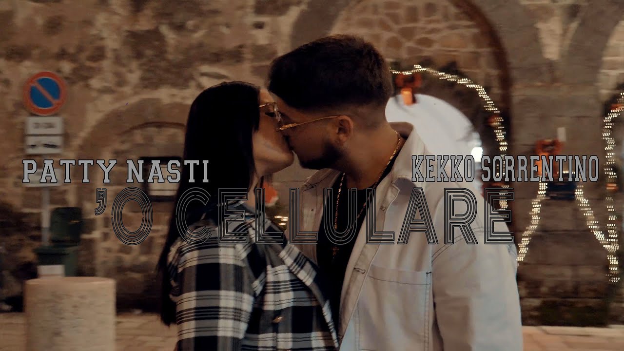 Kekko Sorrentino feat Patty Nasti 'O Cellulare Directed Enzo De Vito ...
