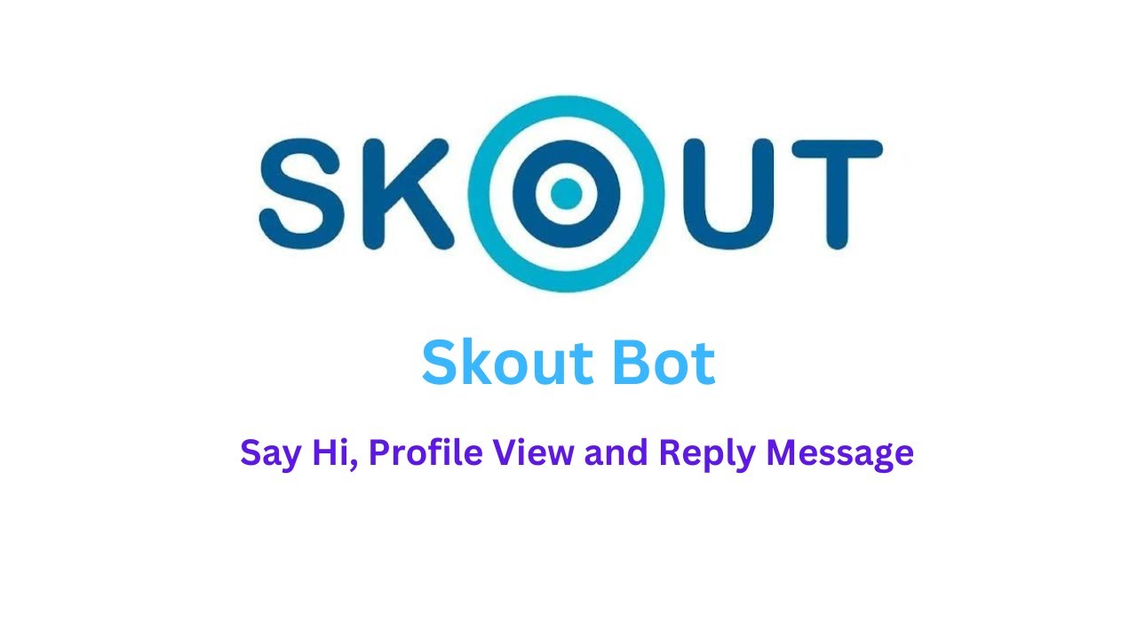 Skout Bot - Say Hi, Profile View, Reply Message. - YouTube
