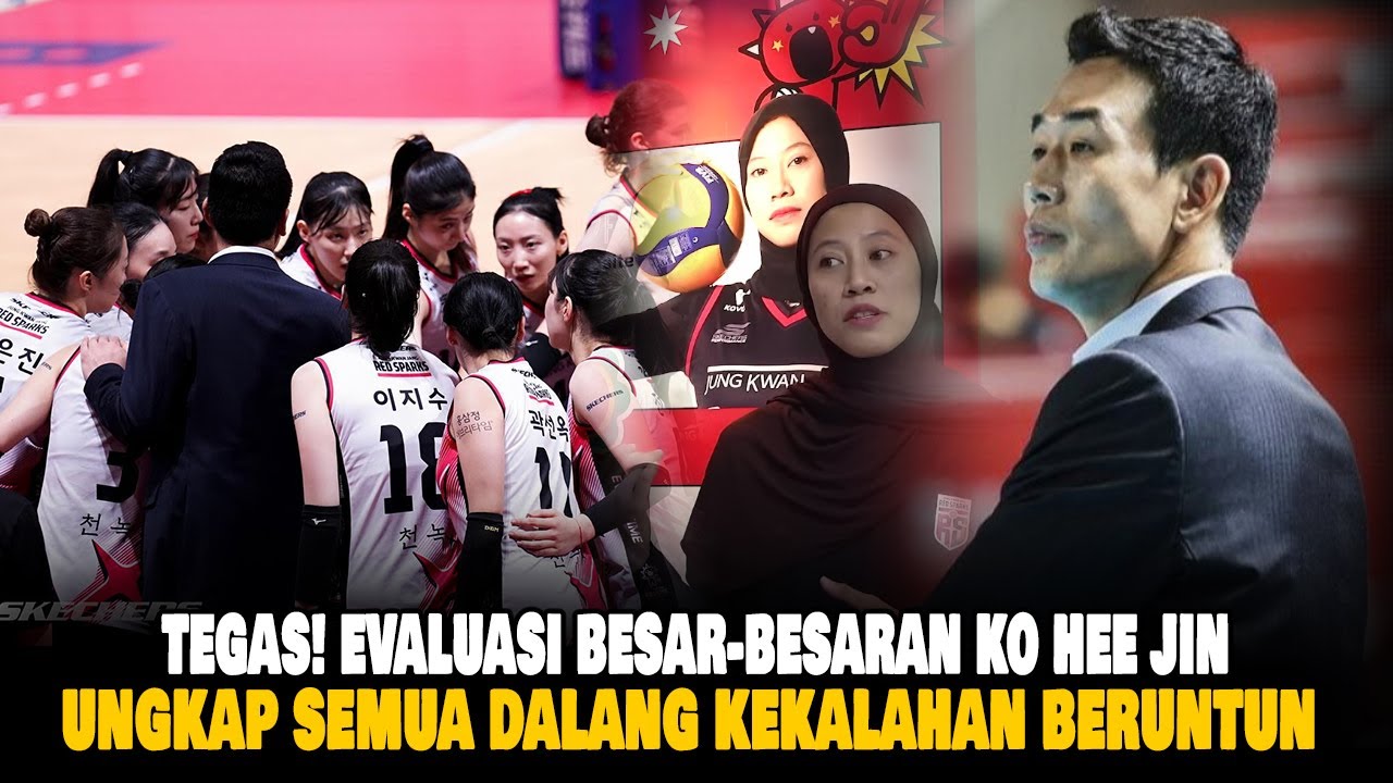 HARUS TEGAS BEGINI!! Ko hee Jin Sampai Ngomong Gini 'Permainan Berat Sebelah tim Red sparks ...