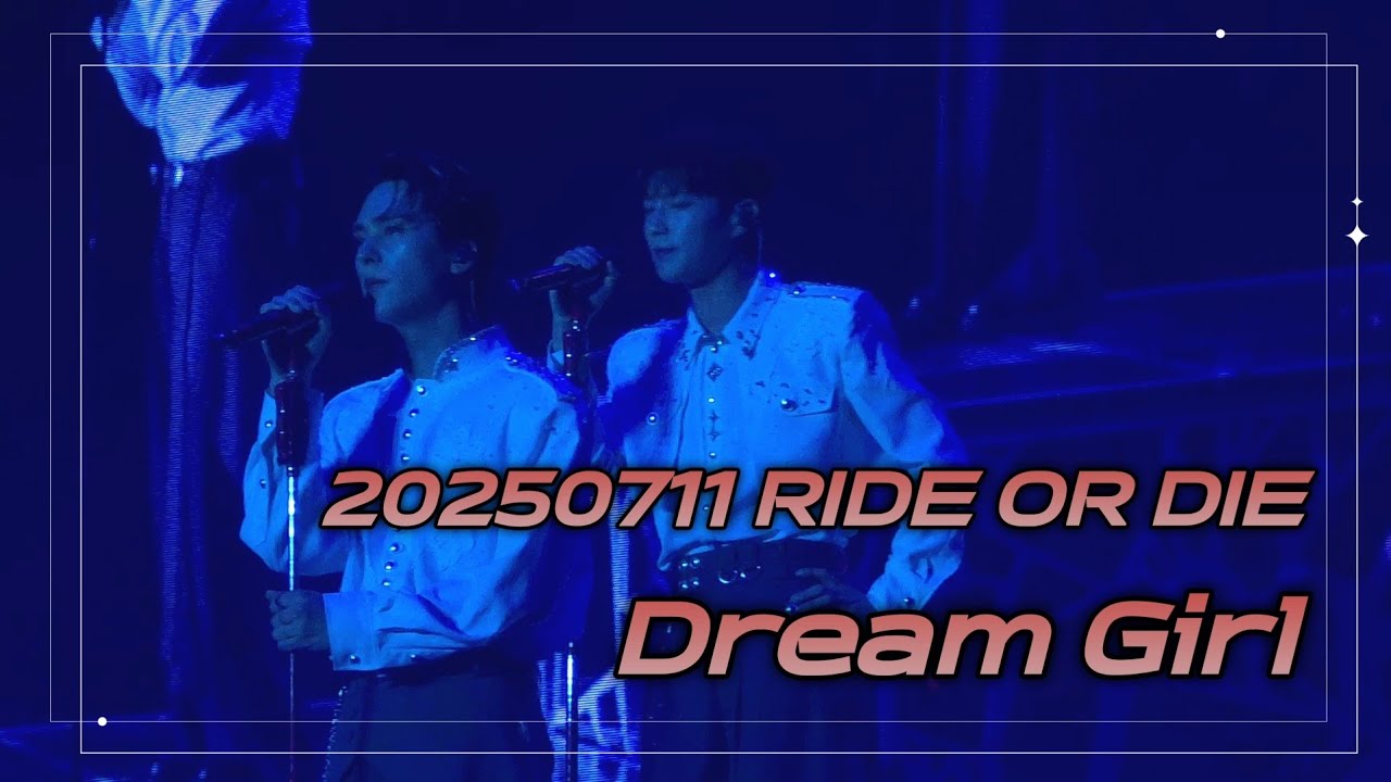 2025 HIGHLIGHT LIVE [RIDE OR DIE] | Dream Girl | 250711 - YouTube