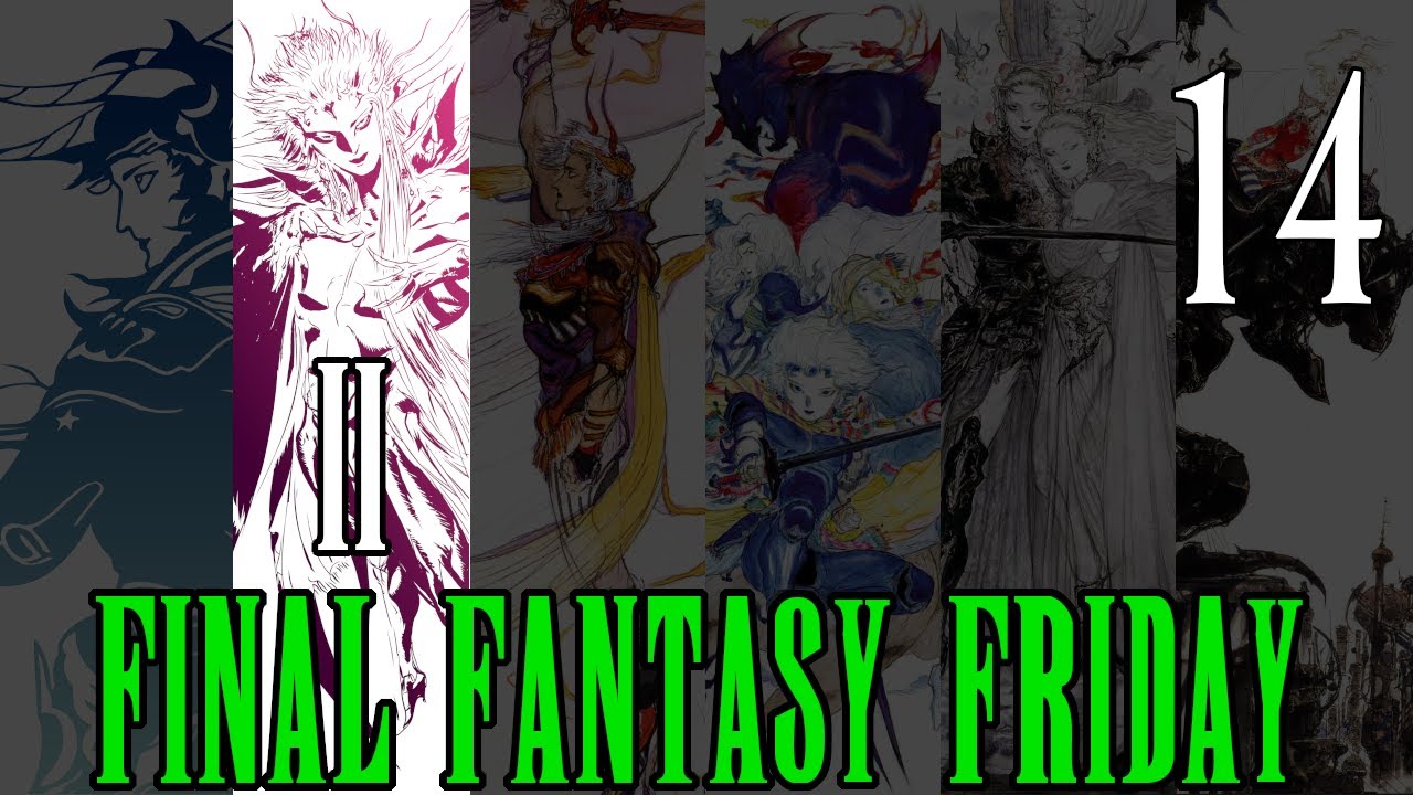 Final Fantasy Friday - Part 18 - Final Fantasy II : Episode 14 - YouTube