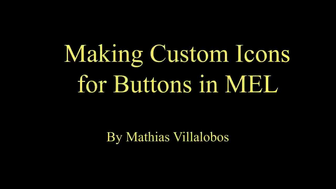 Maya Tutorial - Making Custom Icons for Buttons in MEL - YouTube