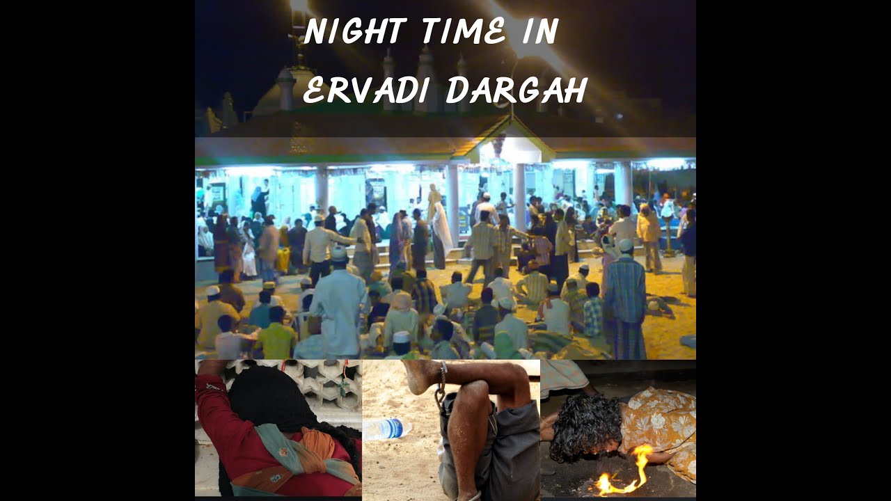 Ervadi dargah night time😰treating mentally ill people's #ervadi#ervadi ...