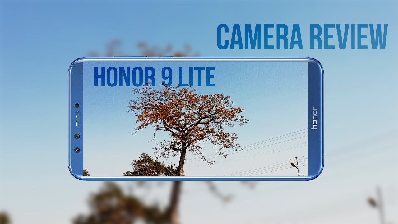 Honor 9 Lite In depth camera review With sample photos And videos - YouTube