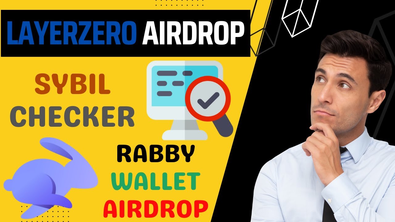 LayerZero Airdrop 🎉 | Sybil Checker | Rabby Wallet 🚀 | UxLink Airdrop 💎 ...