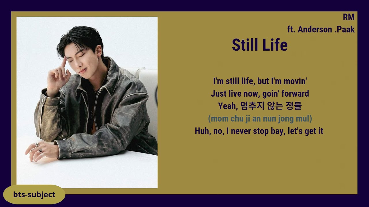 RM 'Still Life (feat. Anderson .Paak)' Lyrics - YouTube
