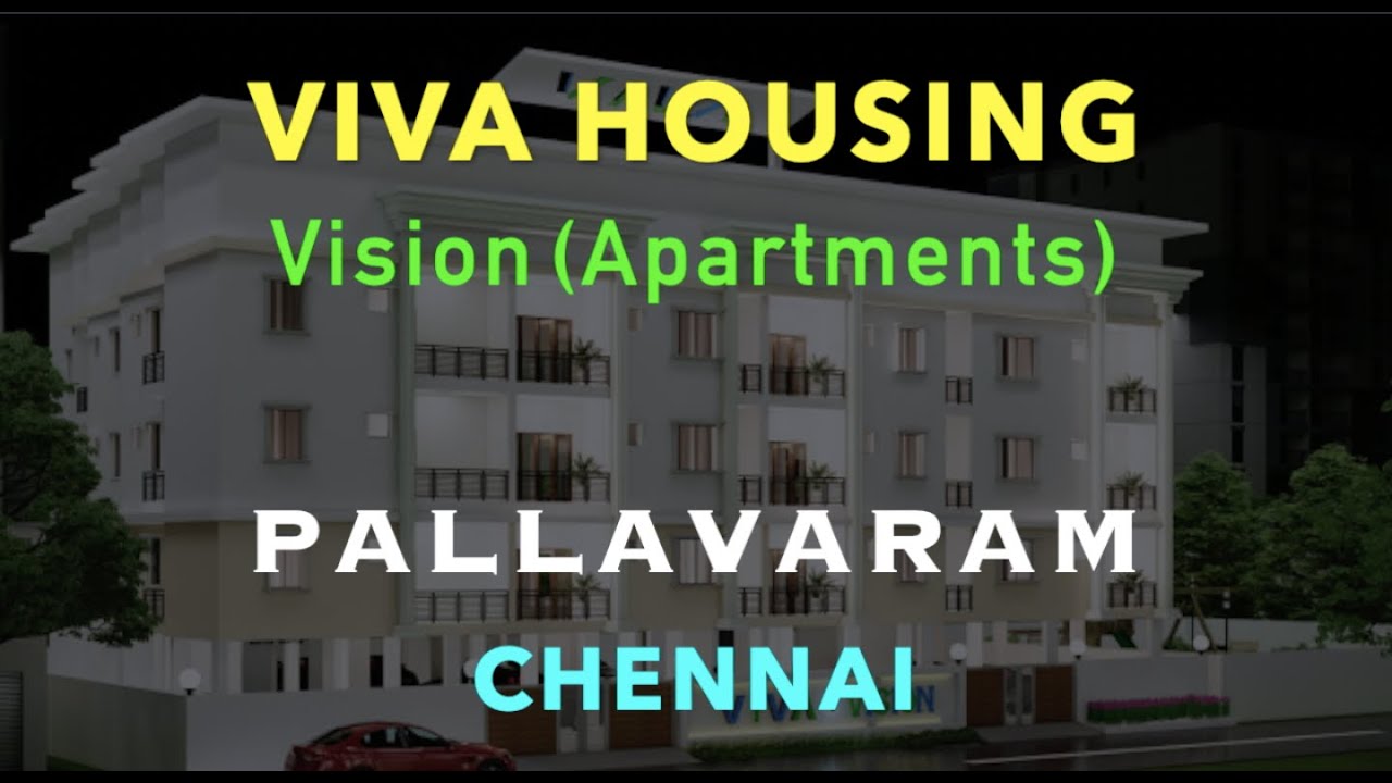 Pallavaram Apartments For Sale | VIVA Vision | Flats in Chennai | Chennai Properties - YouTube