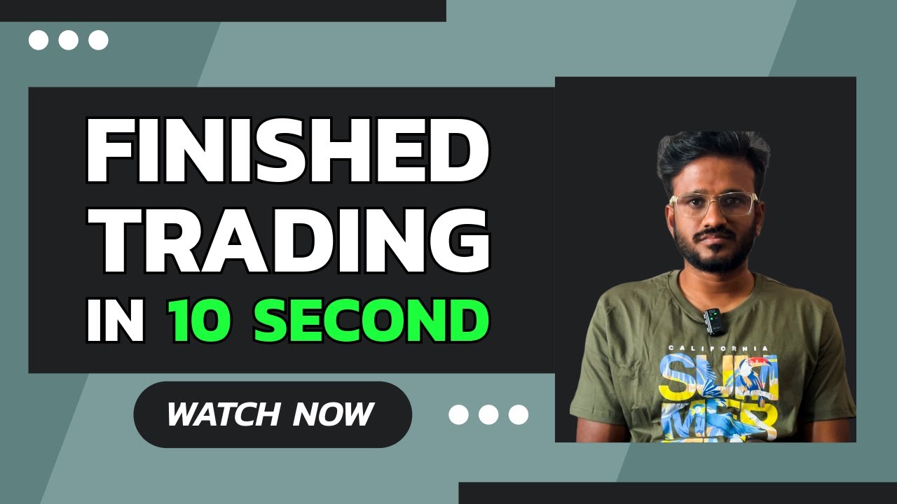 Finished Trading in 10 Second of Entry Taken - YouTube