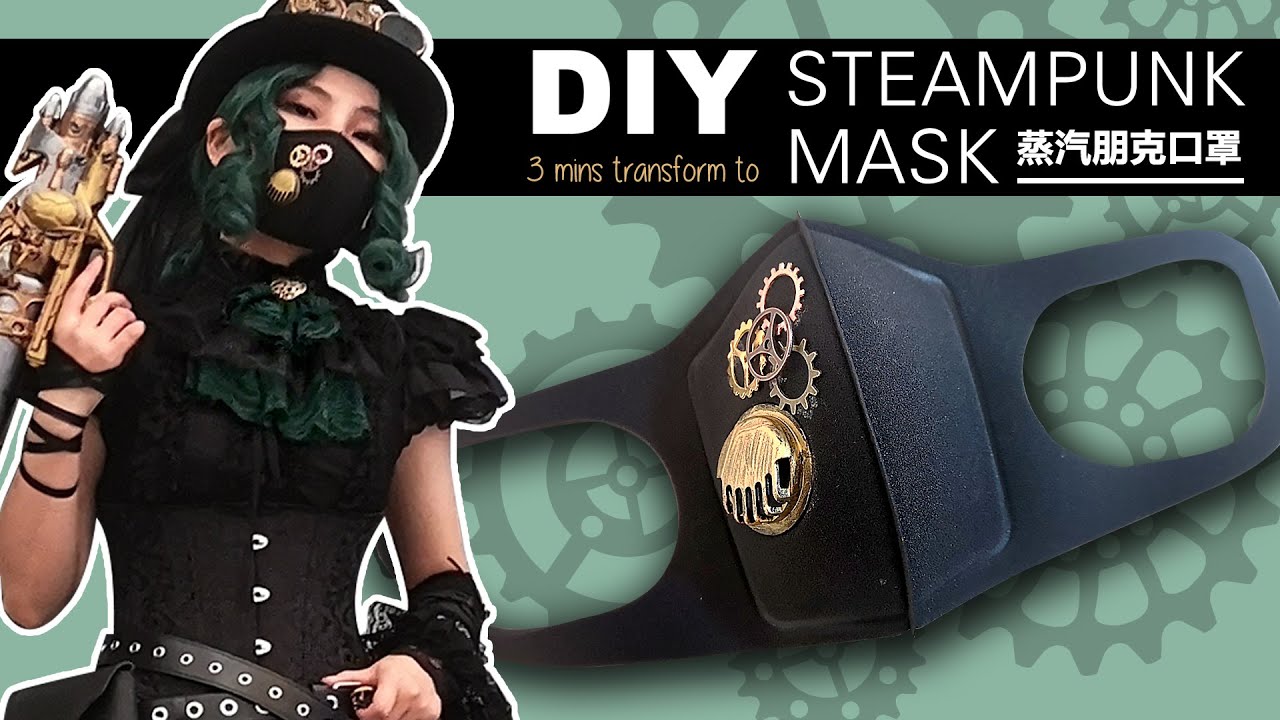 EASY DIY steampunk face mask/Transform to Steampunk Mask in 3 mins ...