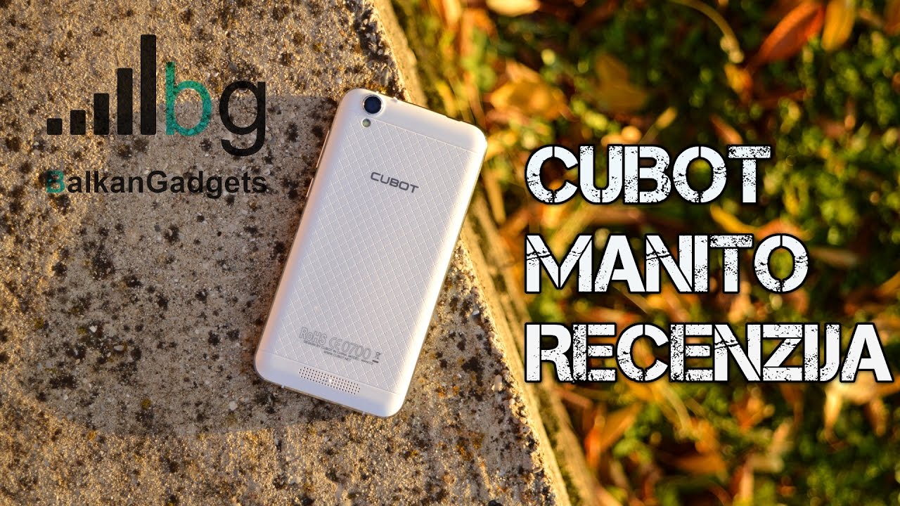 Cubot Manito Recenzija - BalkanGadgets - YouTube