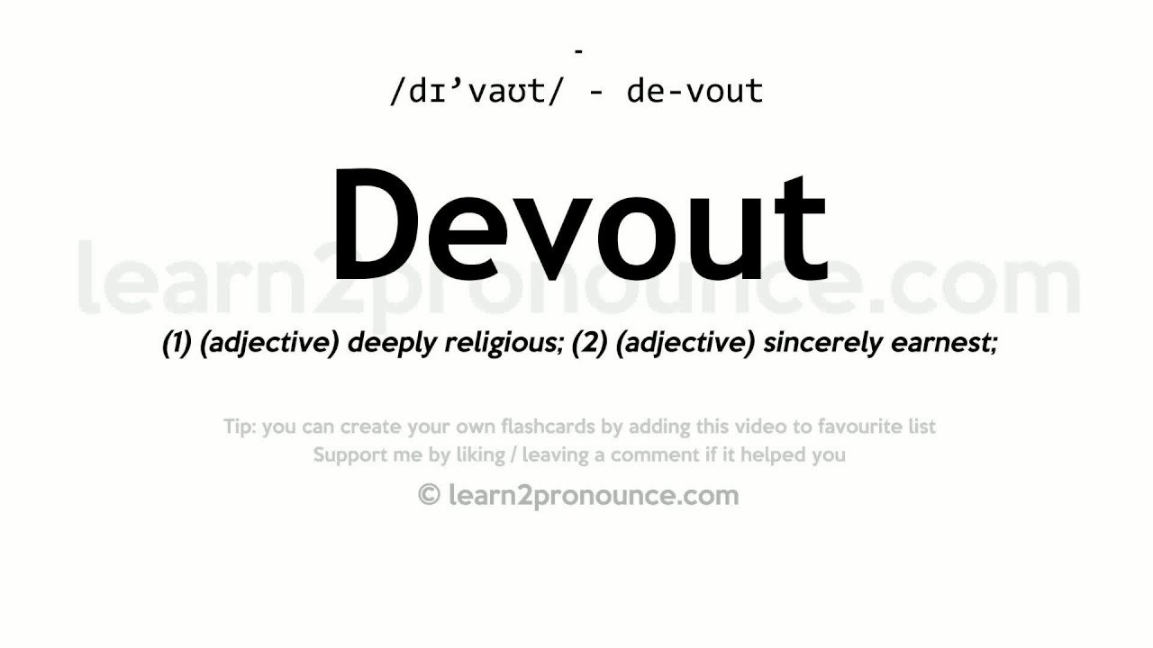 Pronunciation of Devout | Definition of Devout - YouTube