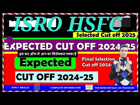 ISRO HSFC Cut Off 2024 ! ISRO Human Space Center Expected Cut-Off 2024 ...