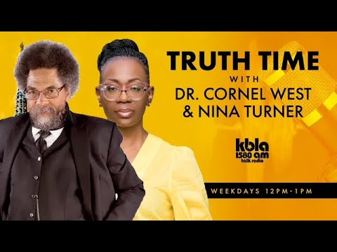 TRUTH TIME w/ Dr Cornel West & Sen Nina Turner - YouTube