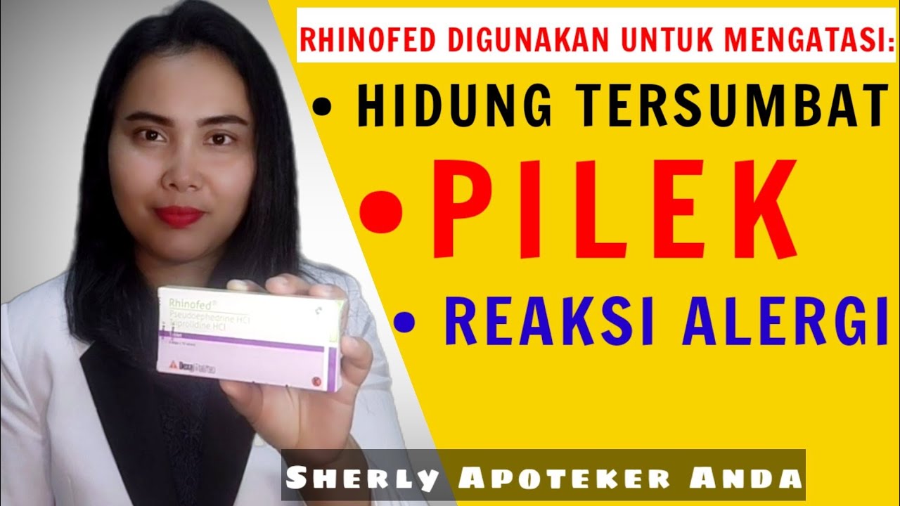 Obat Hidung Tersumbat Karena Flu Dan Pilek - RHINOFED TABLET - YouTube