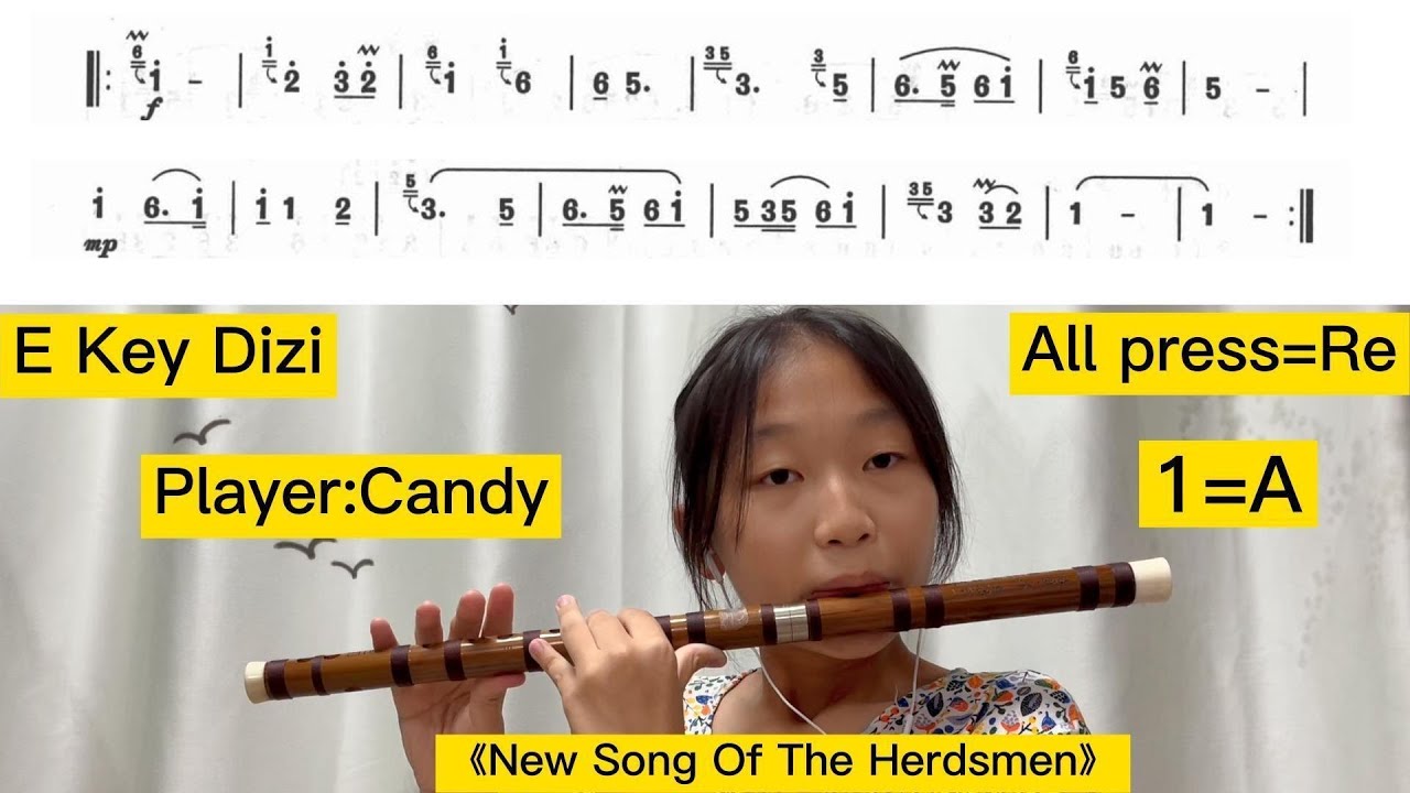 《New Song Of The Herdsmen》High Note Clip E key Dizi Flute Practice ...
