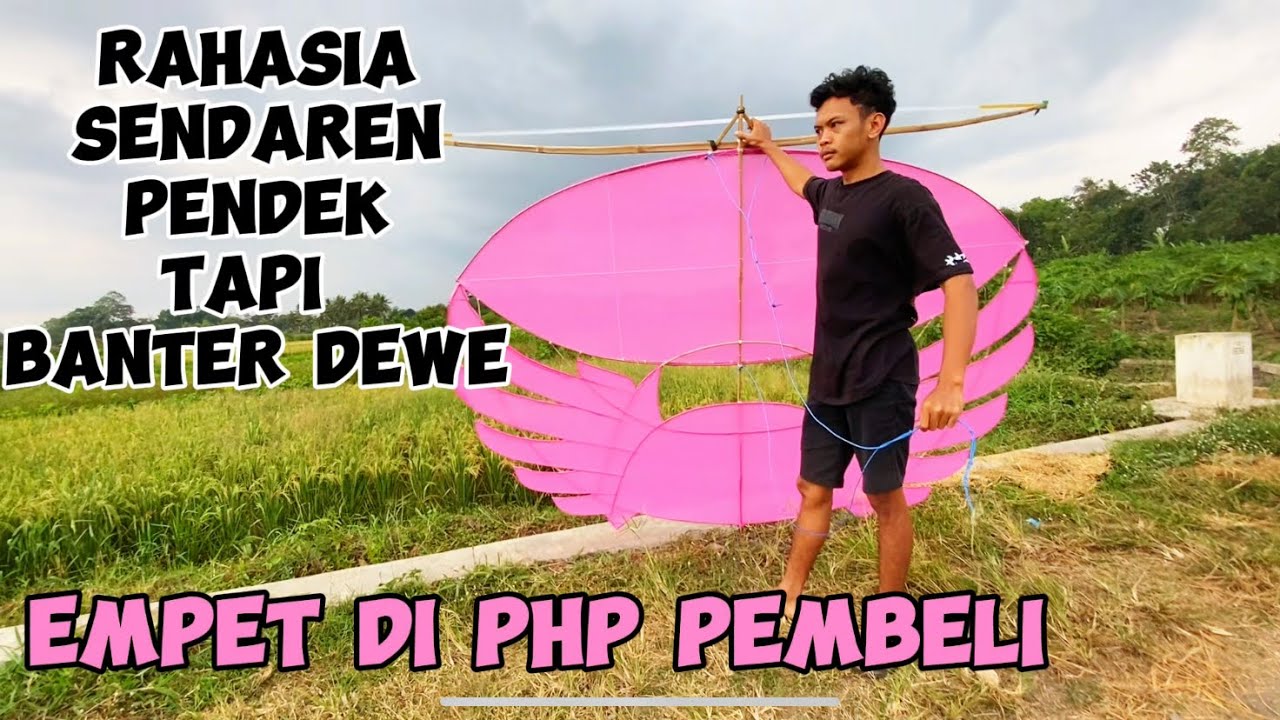 Layangan empet di PHP pembeli - YouTube