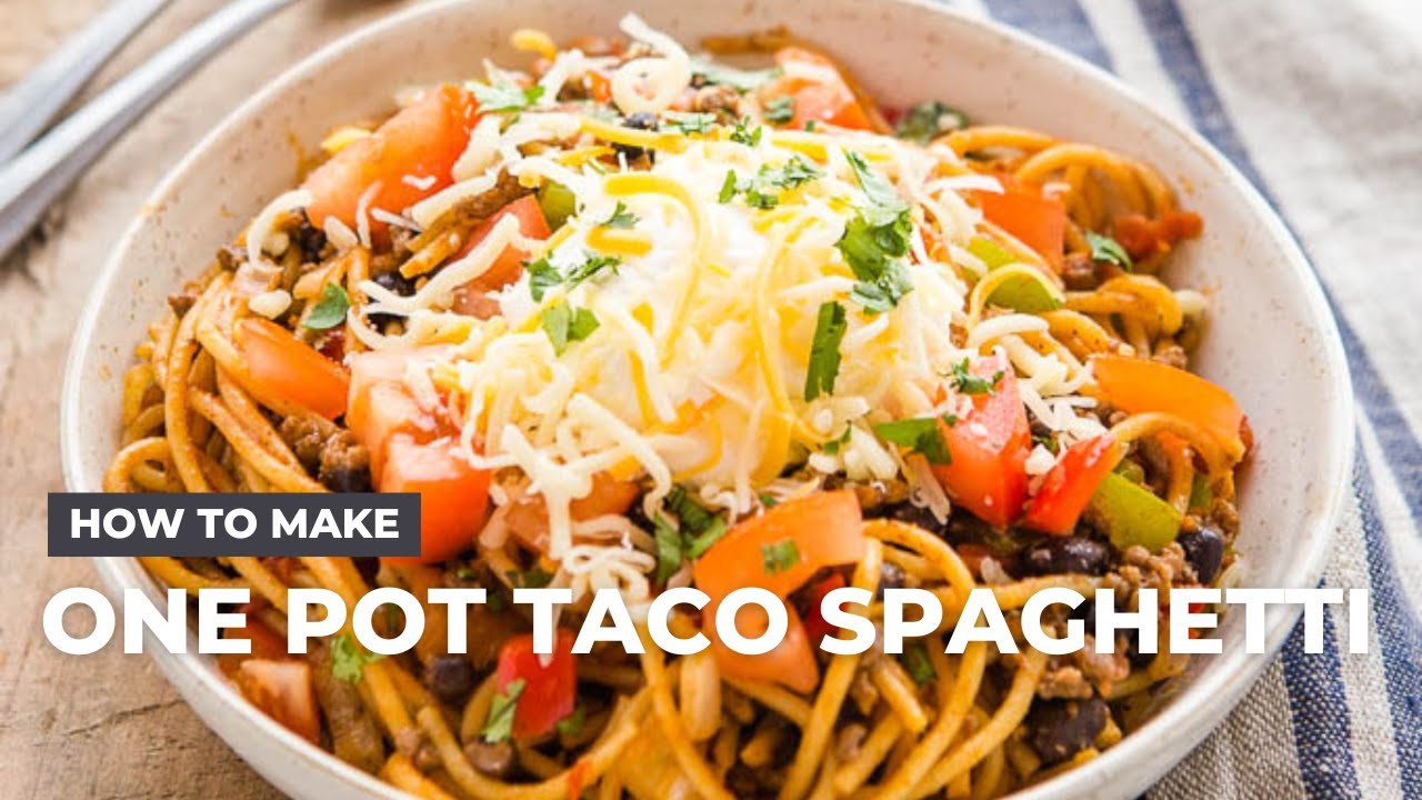 How To Make One Pot Taco Spaghetti YouTube how-to-make-one-pot-taco-spaghetti-youtube