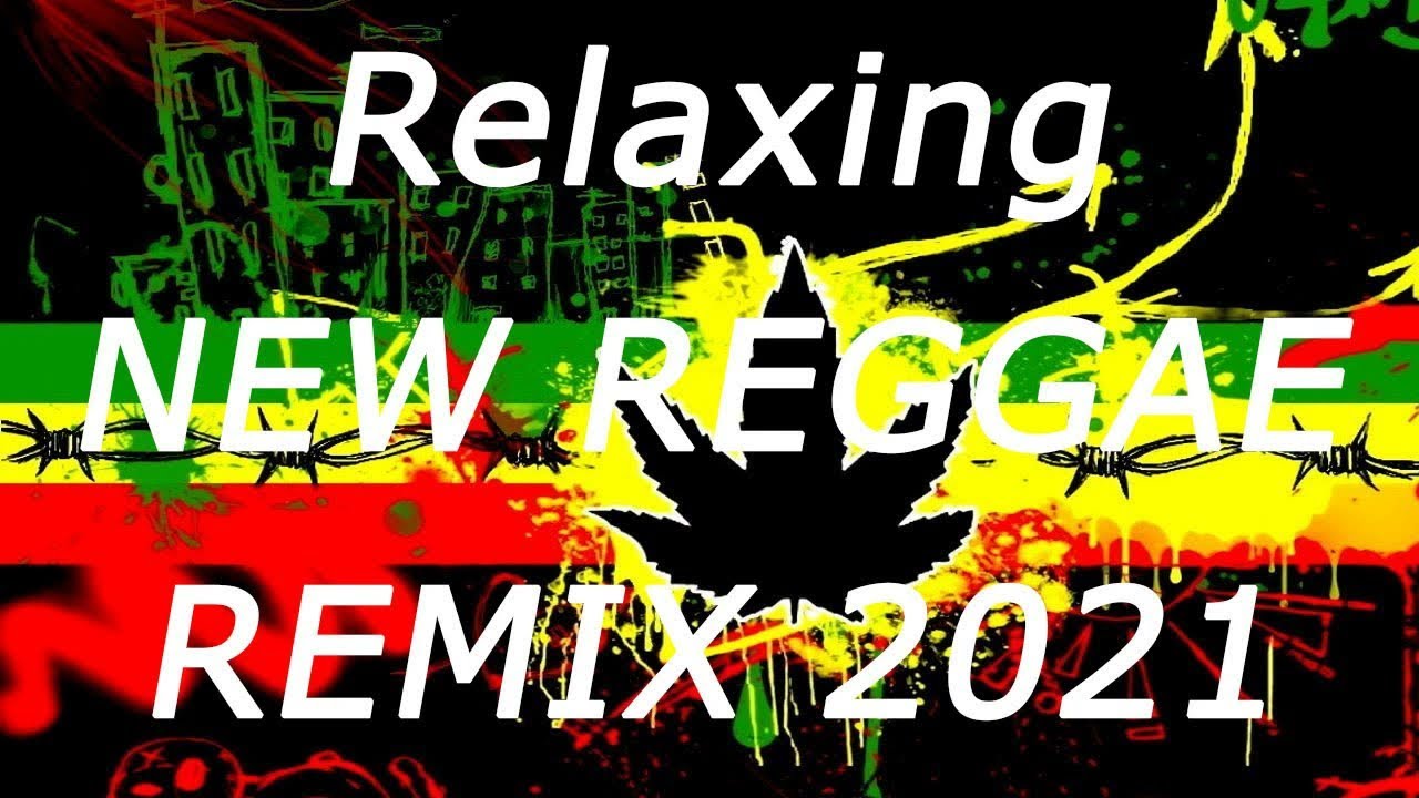 REGGAE SONGS COLLECTION 2021 | RELAXING REGGAE SONGS | TOP REGGAE MIX ...