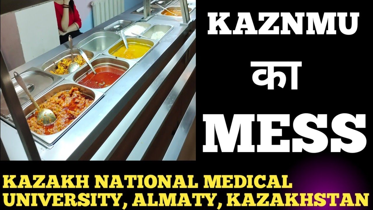 #kaznmu #kazakhstan KAZAKH NATIONAL का मैस// KAZAKH NATIONAL MEDICAL ...