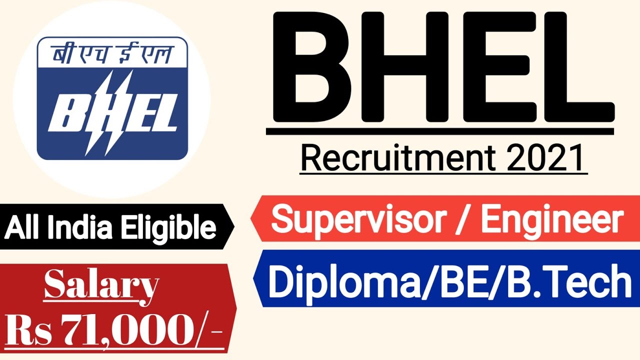 BHEL Recruitment 2021 | Diploma/BE/B.tech | Job vacancy 2021 | BHEL ...