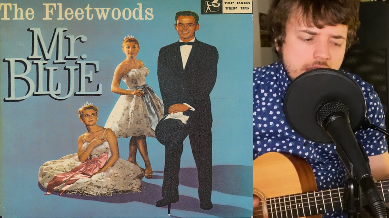 The Fleetwoods - Mr Blue - Acoustic Cover - YouTube