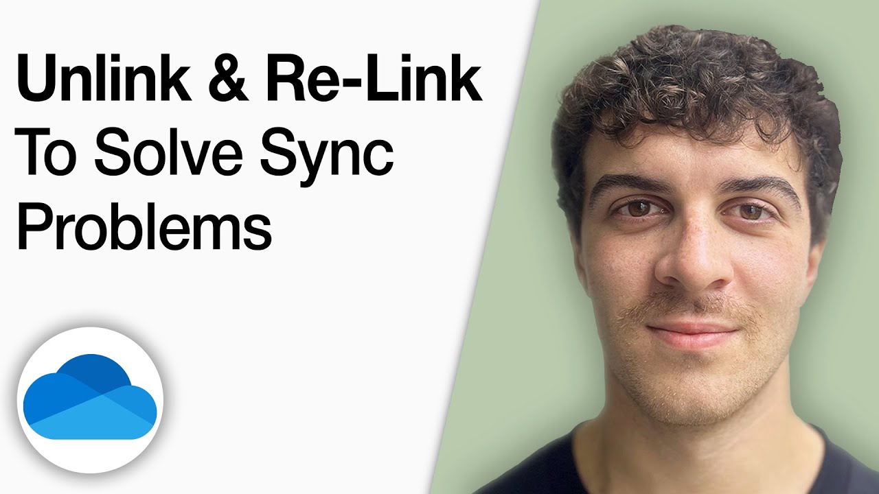 How to Unlink and Re-Link Onedrive to Solve Sync Problems [2025 Full Guide] - YouTube