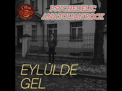 Eylülde Gel | Psychedelic Anadolu Rock Cover 